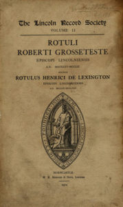 Rotuli Roberti Grosseteste Episcopi Lincolniensis A.D. MCCXXXV-MCCLIII ...